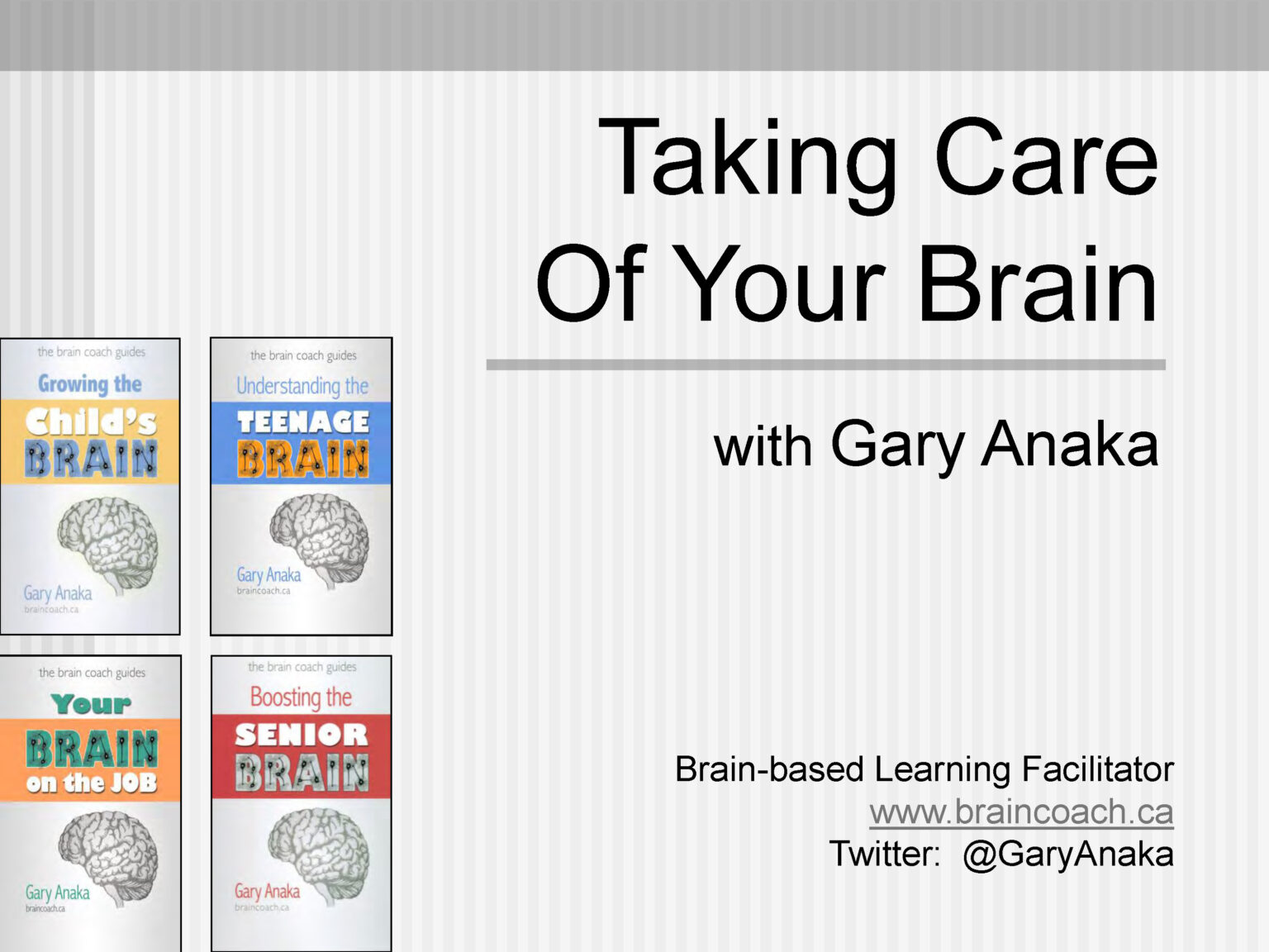 Report on September Speaker: Gary Anaka, “Keeping your Brain Healthy ...